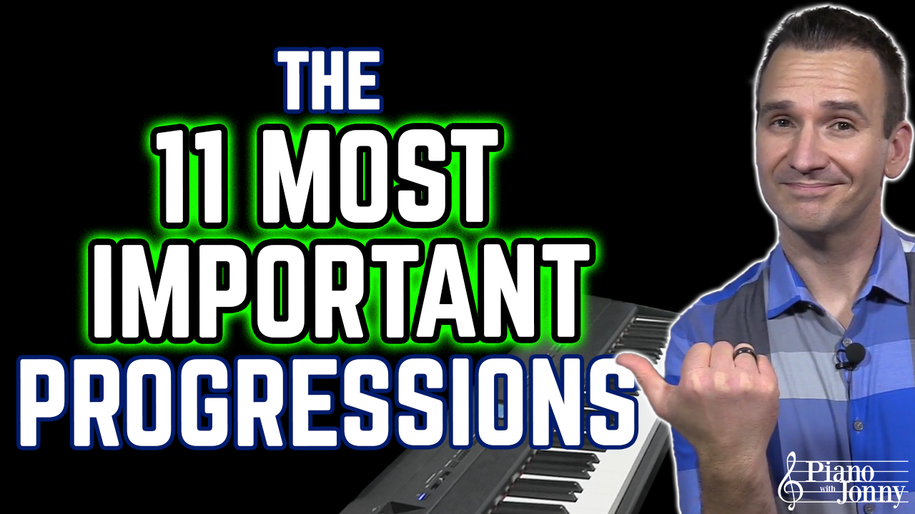 The 11 Most Important Piano Chord Progressions - Piano With Jonny