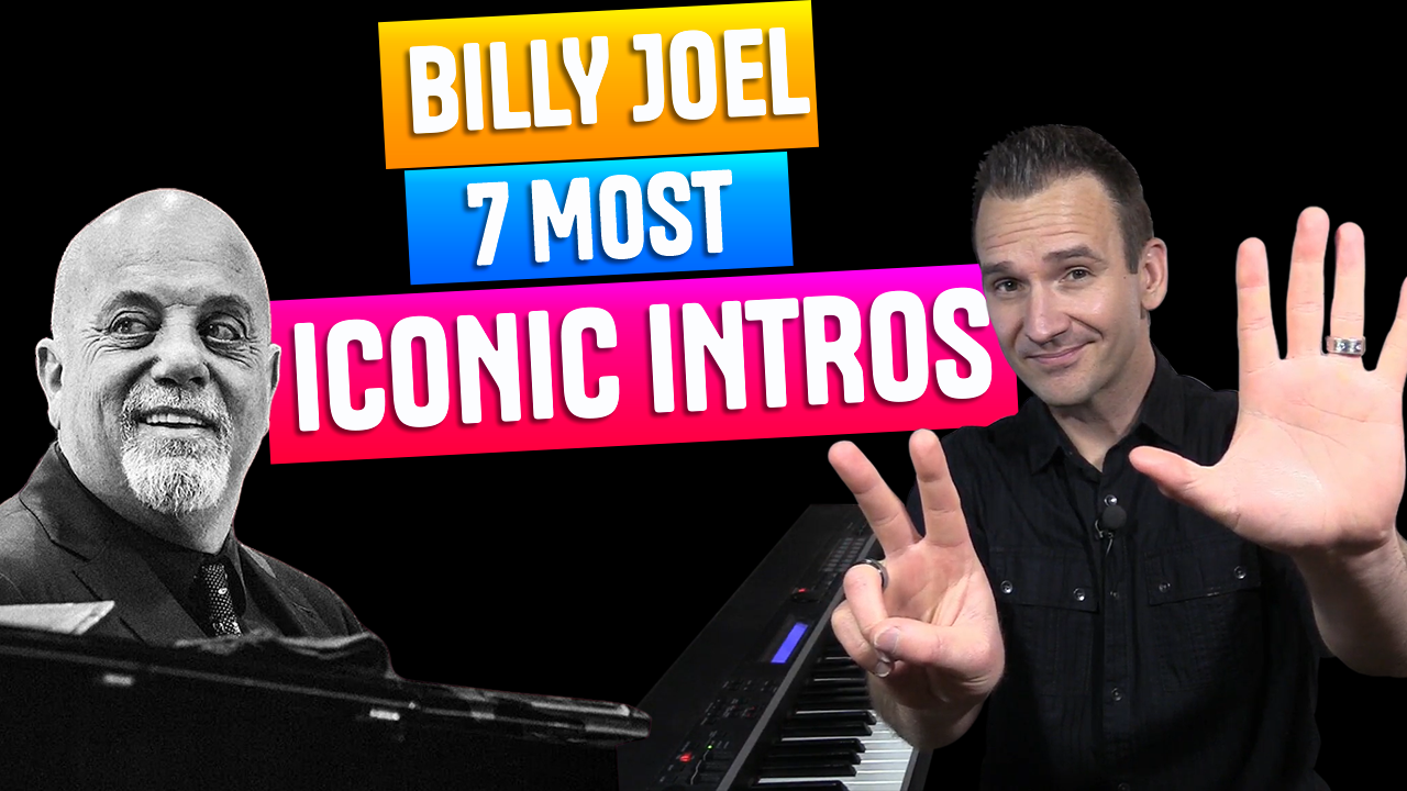 The 7 Most Iconic Billy Joel Intros - Piano With Jonny