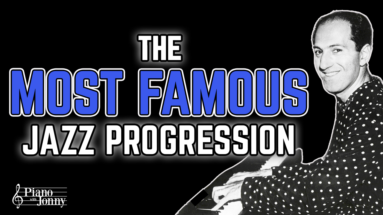 Rhythm Changes - A Complete Guide - Piano With Jonny