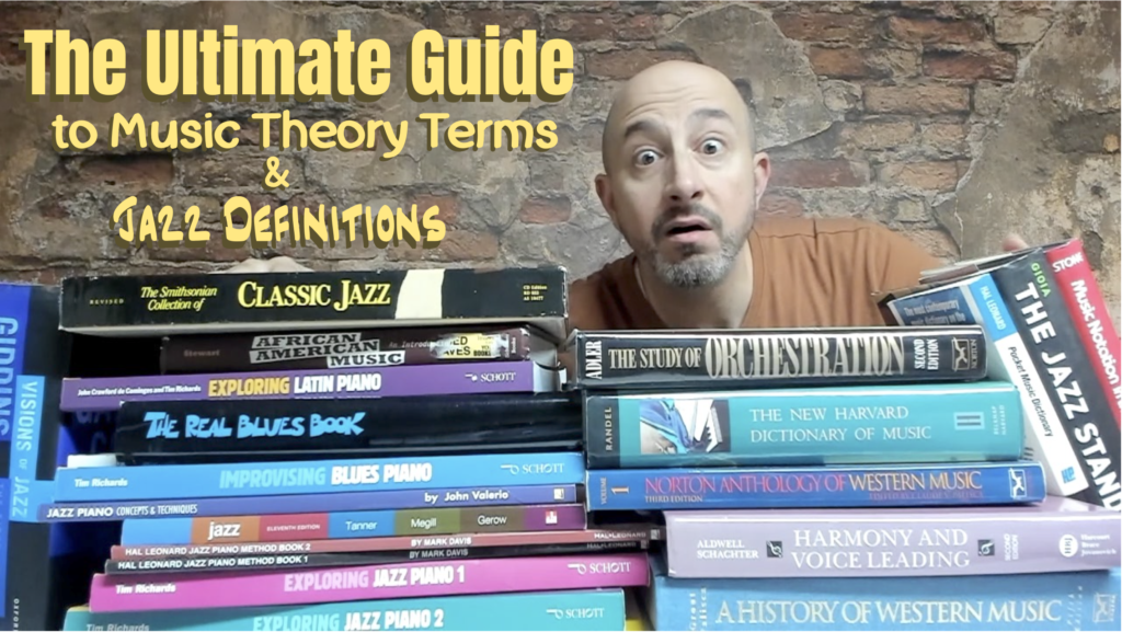 The Ultimate Guide to Music Theory Terms & Jazz Definitions - Piano ...