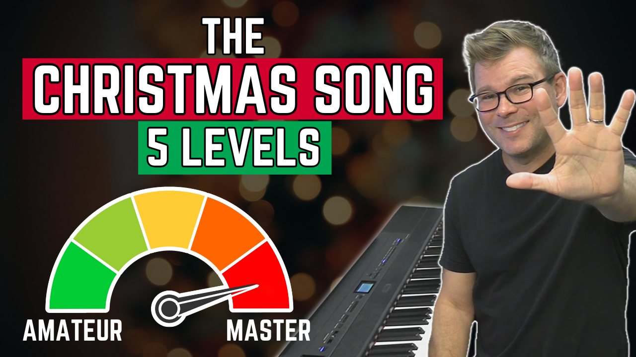 The Christmas Song: 5 Levels from Beginner to Pro - Piano With Jonny
