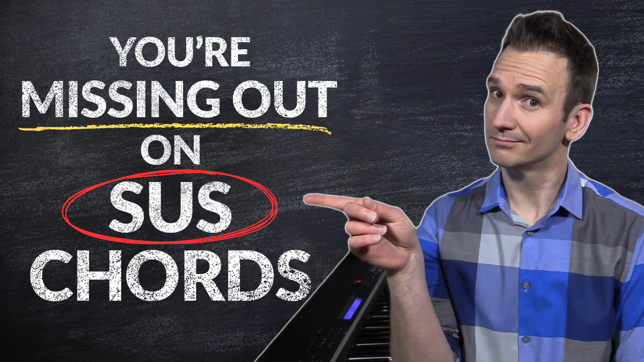 Sus Chords for Piano: The Ultimate Guide - Piano With Jonny