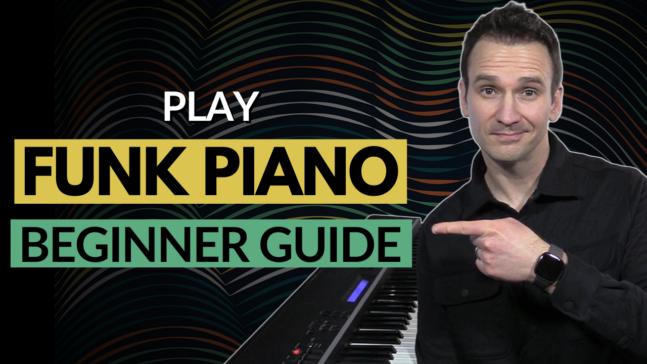 Play Funk Piano: Beginner Guide - Piano With Jonny