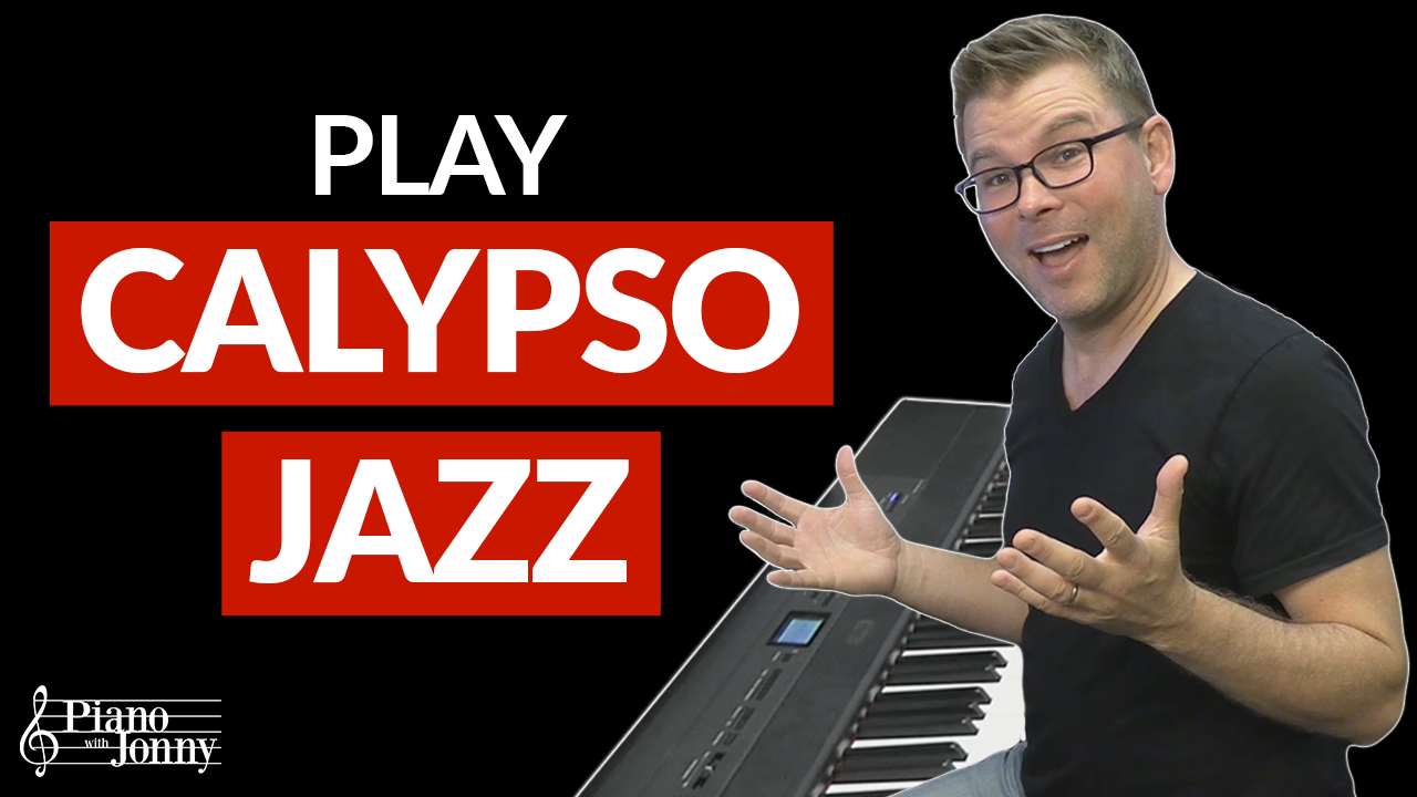 How to Play Calypso Jazz Piano - Piano With Jonny