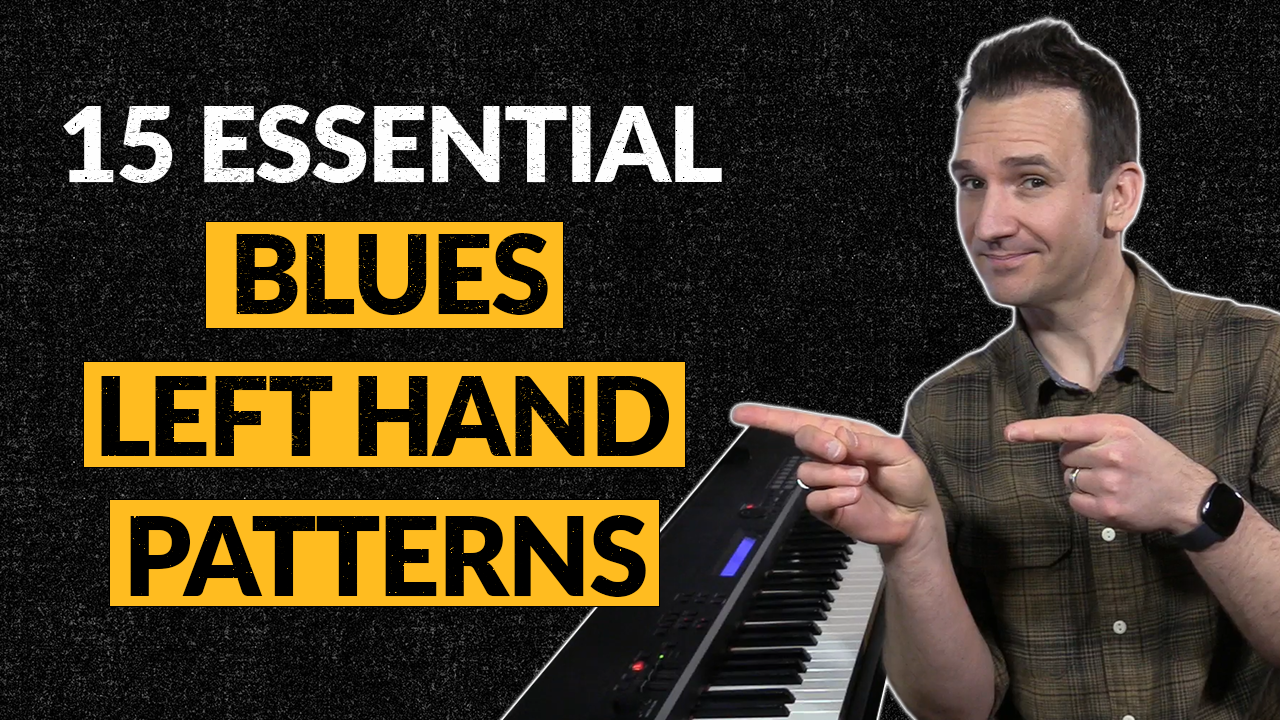 15 Essential Blues Piano Left Hand Patterns - Piano With Jonny