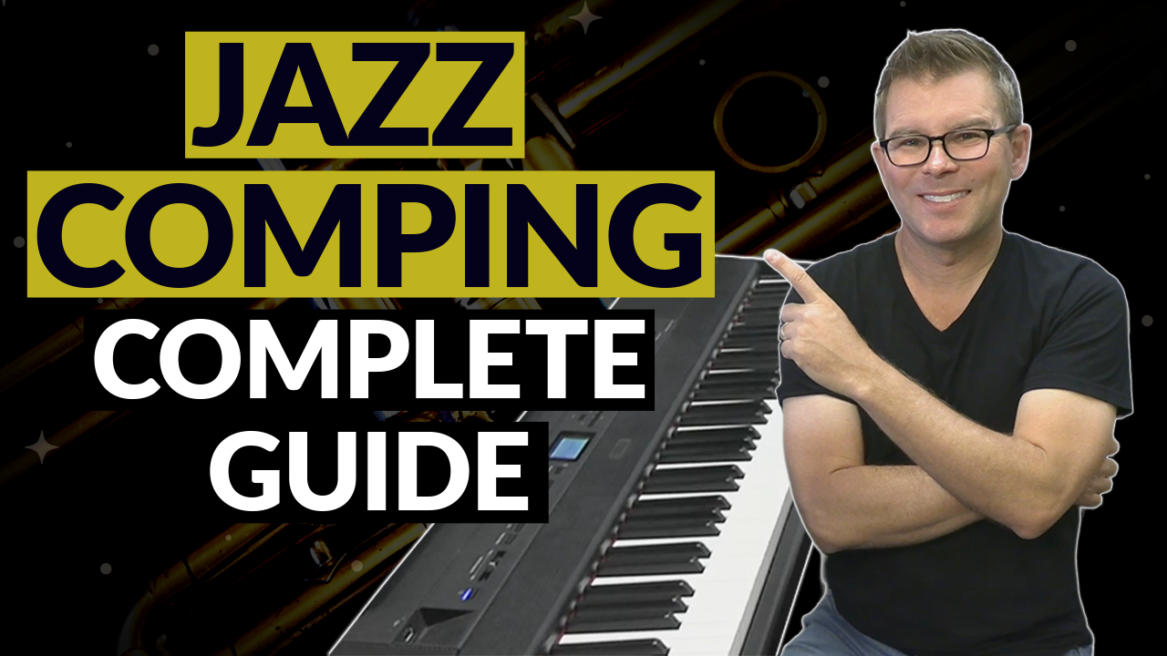 Jazz Piano Comping Guide – Beginner to Pro - Piano With Jonny
