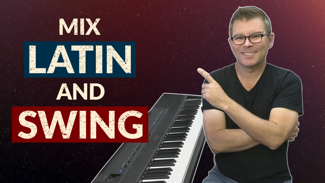 Play Jazz Standards that Mix Latin and Swing - Piano With Jonny